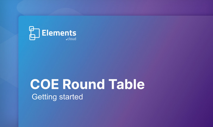 COE Round Table: COE Leaders - Elements.cloud